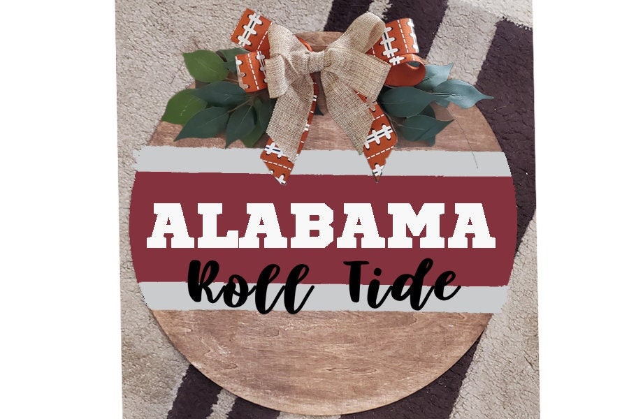 Alabama Sign Alabama Wreath Roll Tide Sign College - Etsy