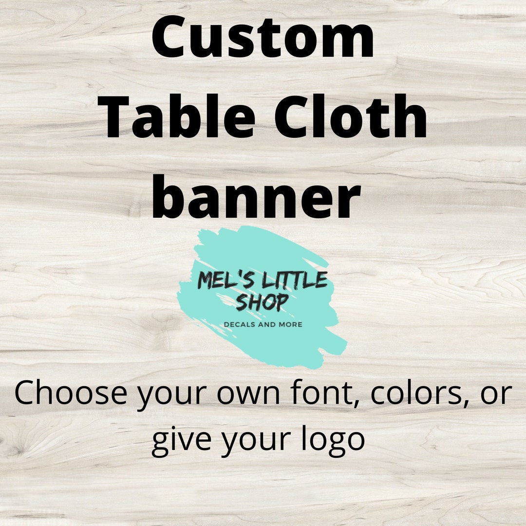 Custom Table Cloth Banner - Etsy