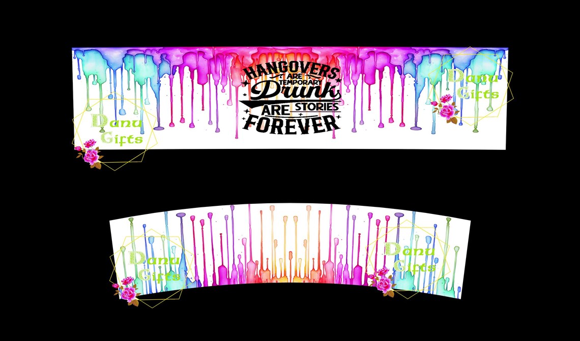 3oz Shot Glass Sublimation Wrap Hangovers Are Temporary Drunk Stories ...