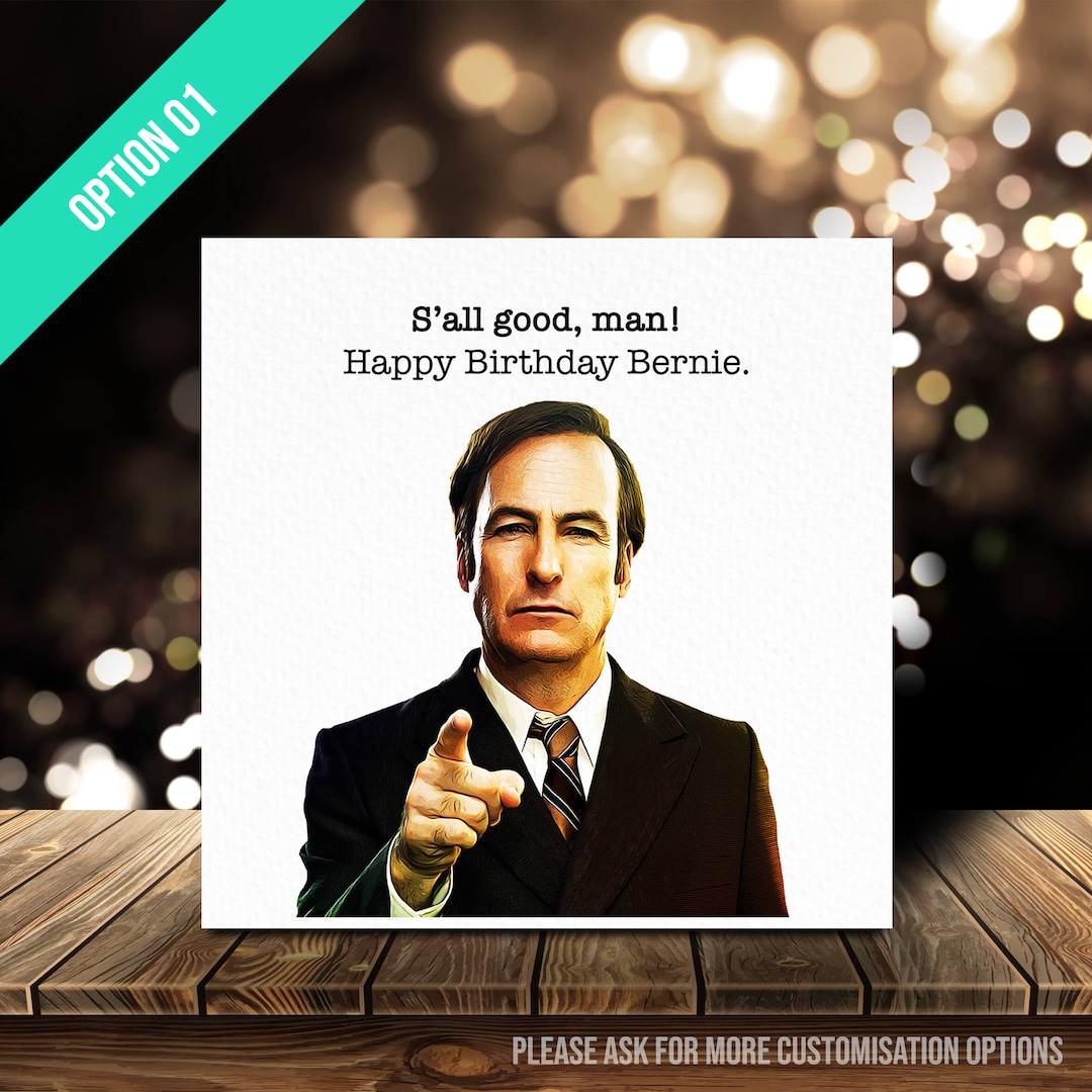 Better Call Saul Birthday Card Fully Customisable 01/01 - Etsy