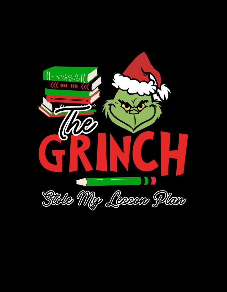 The Grinch Stole My Lesson Plan PNG File - Etsy