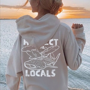 Respect the Locals Hoodie Shark Sweatshirt Respect the Local Shark ...