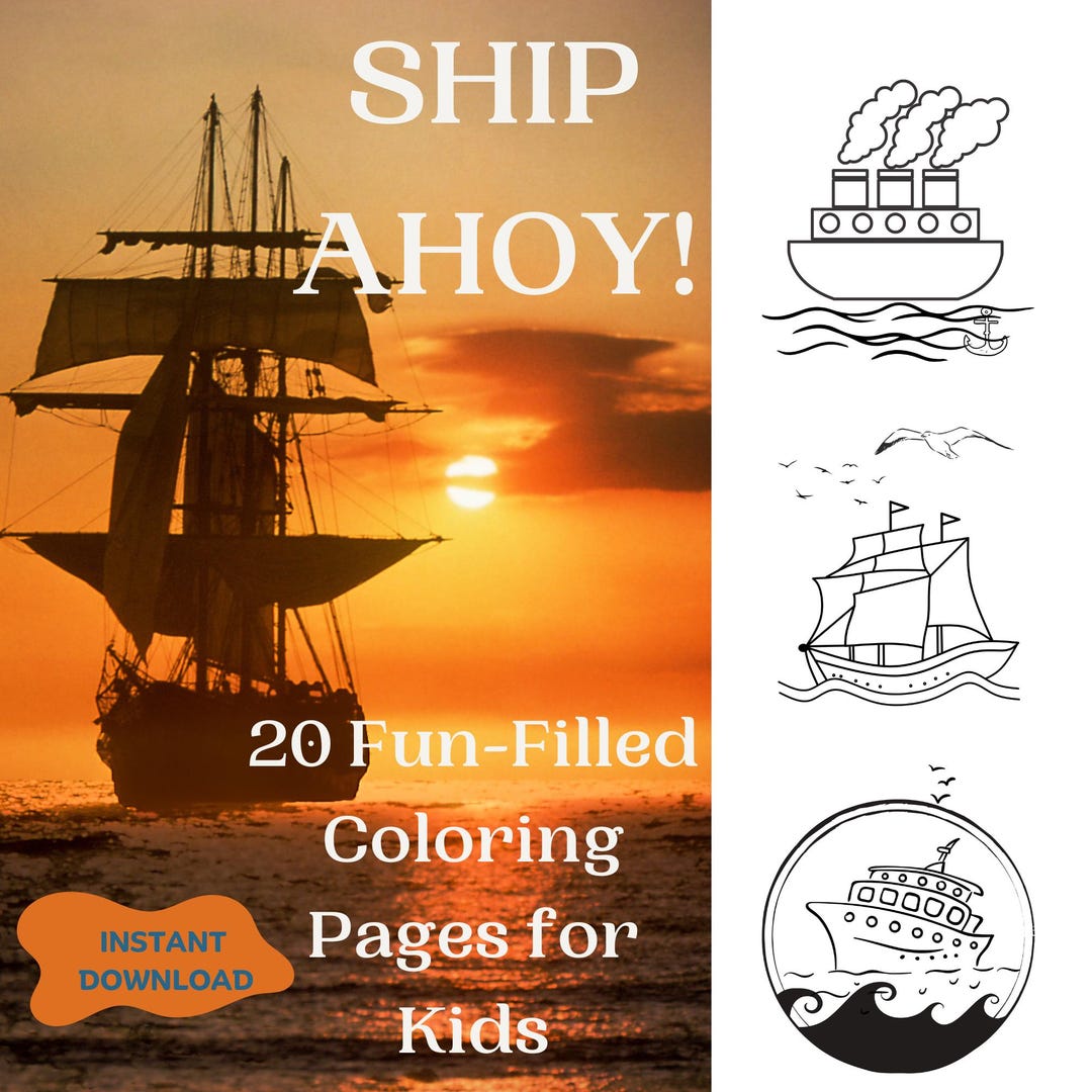 Ship Ahoy! 20 Fun-filled Coloring Pages for Kids Printable - Instant ...