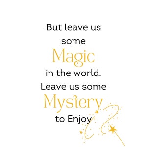 Printable Magic Quote Wall Art, Magic Quote Print, Believe in the Magic ...