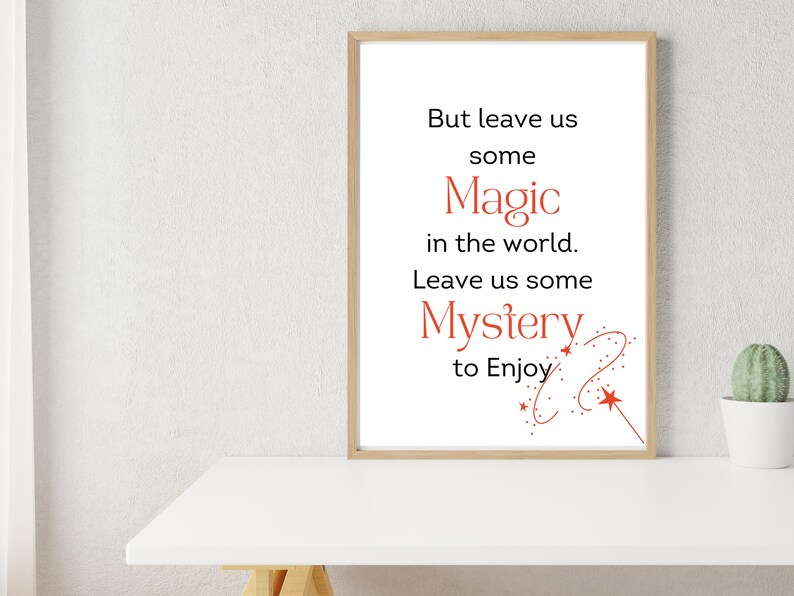 Printable Magic Quote Wall Art, Magic Quote Print, Believe in the Magic ...