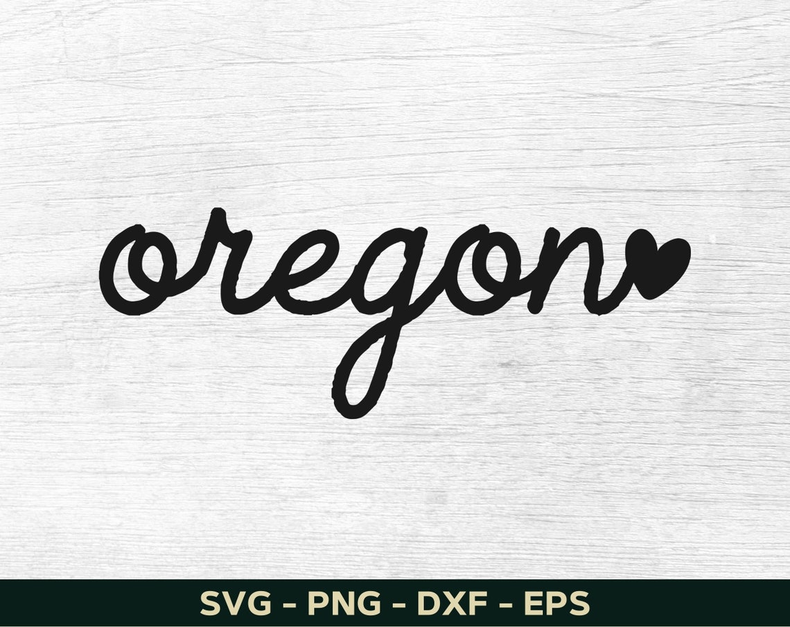 Oregon Svg Oregon Png Oregon Shirt Svg Design Oregon Lover | Etsy