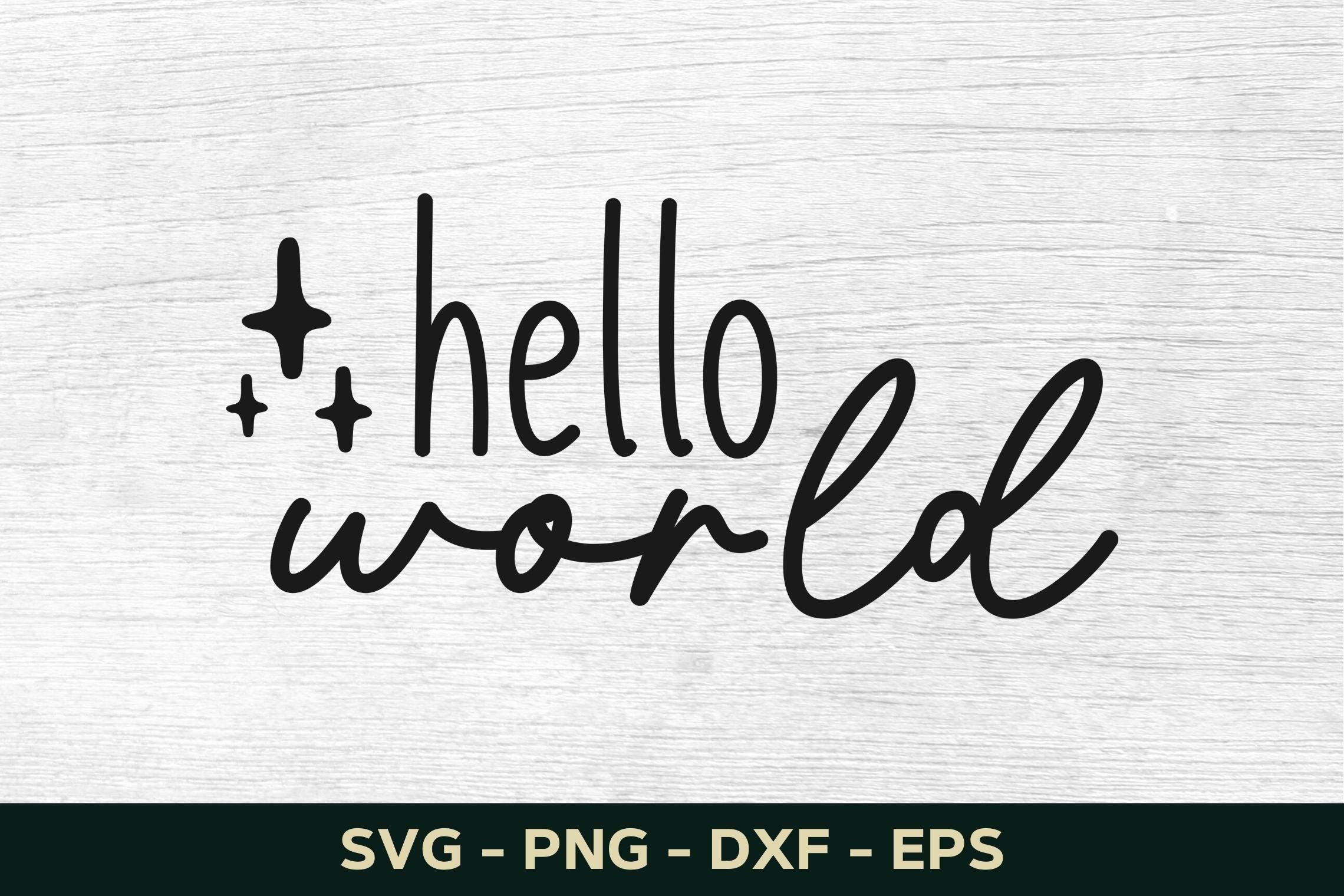 Hello World Svg Baby Svg Baby Girl Svg Baby Boy Svg Baby | Etsy
