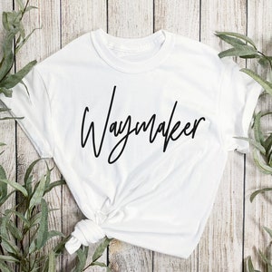 Waymaker Svg, Shirt Svg, Inspirational Svg, Motivational Svg, Saying ...