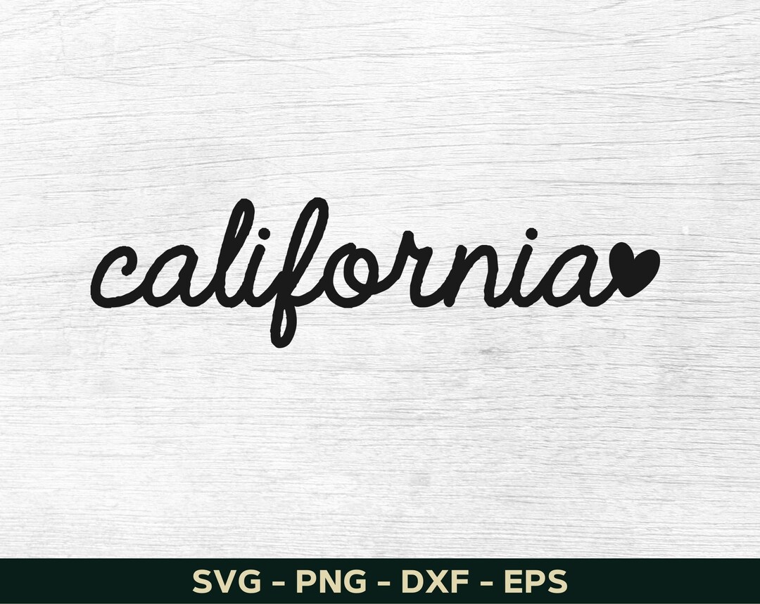 California Svg, California Png, California Shirt Svg Design, California ...