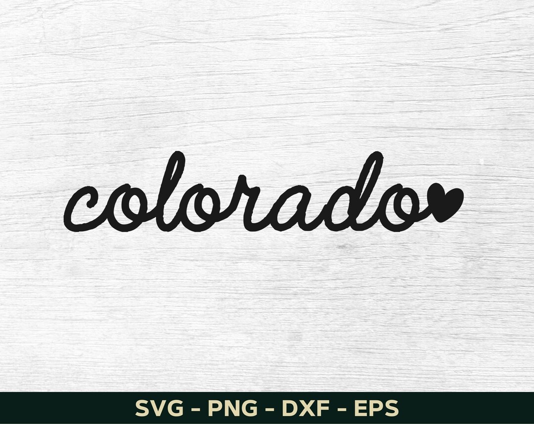Colorado Svg, Colorado Png, Colorado Shirt Svg Design, Colorado Lover ...
