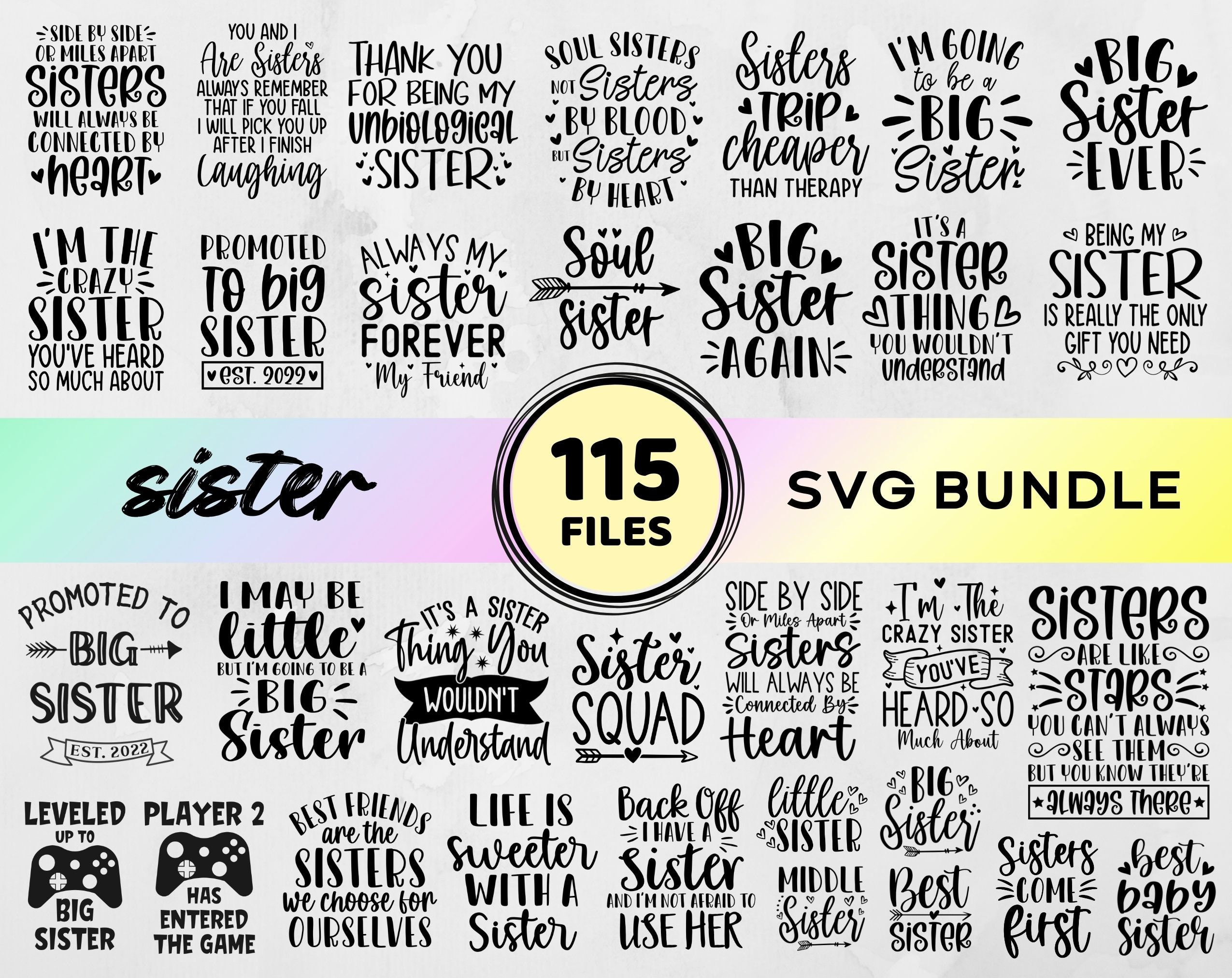 Big Sister Svg Bundle Sister Quotes Svg Sisterhood Svg Etsy