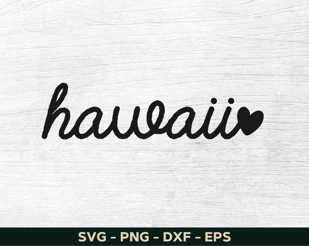 Hawaii Svg, Hawaii Png, Hawaii Shirt Svg Design, Hawaii Lover Svg ...
