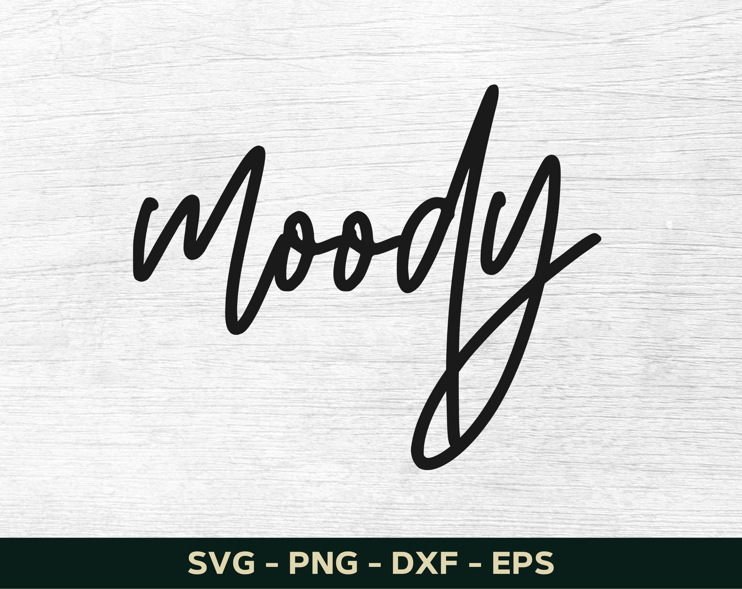 Moody Svg Mom Svg Mom Life Svg Mama Svg Funny Mom Svg Mom - Etsy