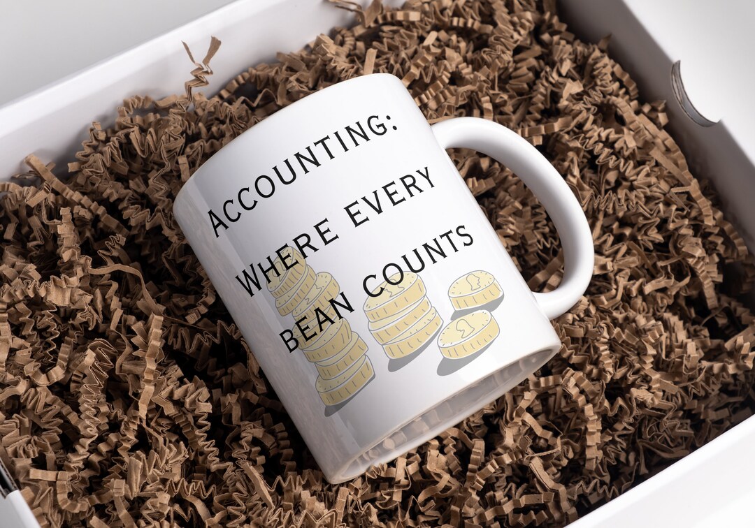 Accounting Coffee Mug 'where Every Bean Counts' With Gold Coin Design ...