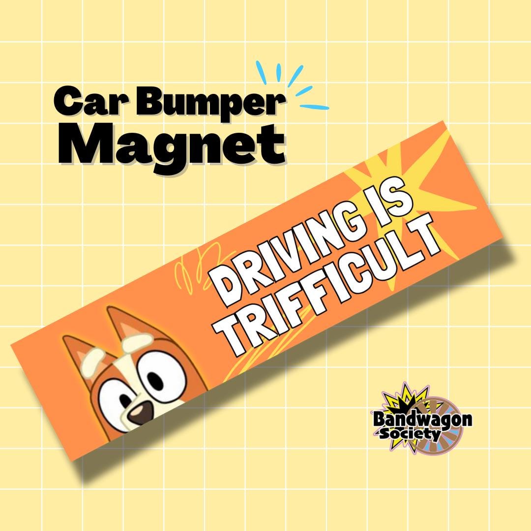 Bingo Bluey Car Magnet, Trifficult, Funny Car Accessory, Vehicle Bumper ...