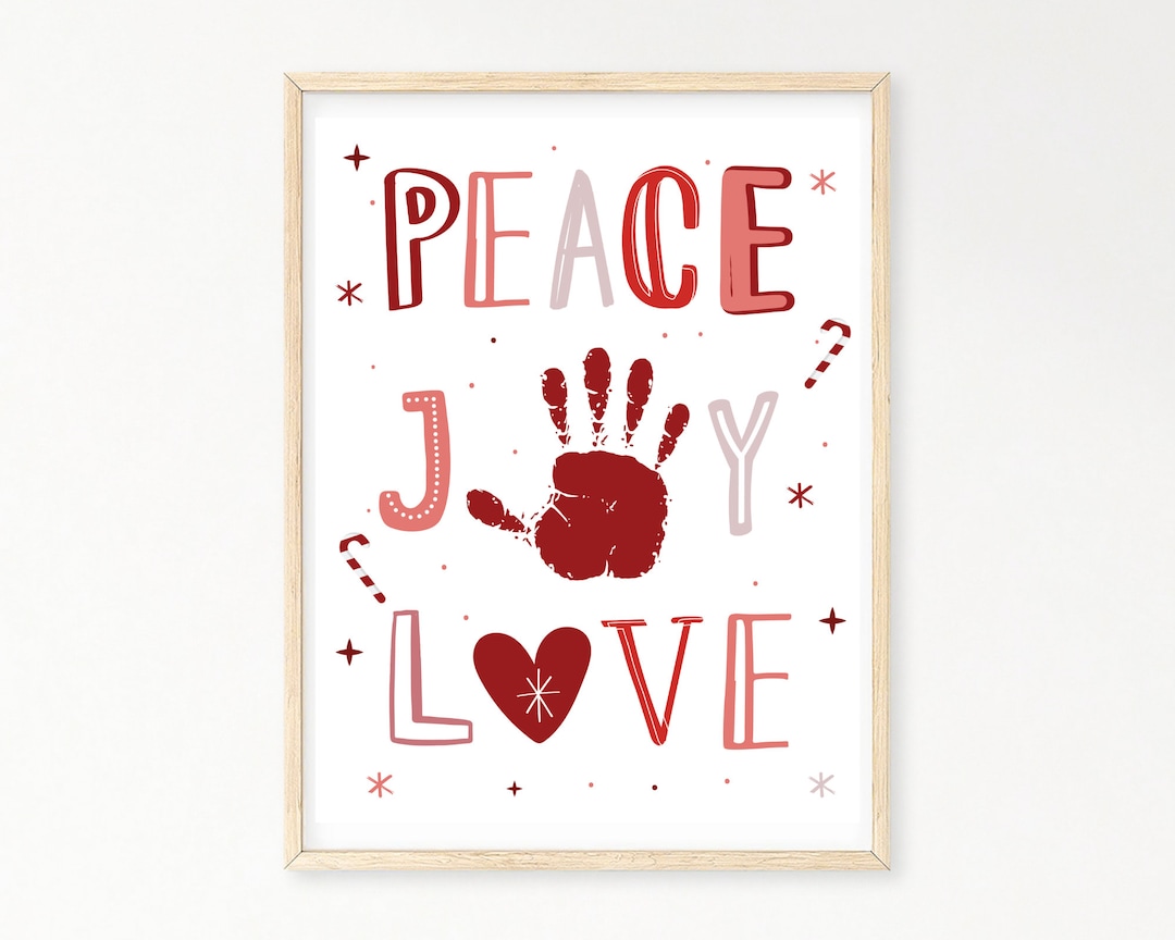 Peace Joy Love Handprint Art, Xmas Printable, Christmas Craft Memory ...