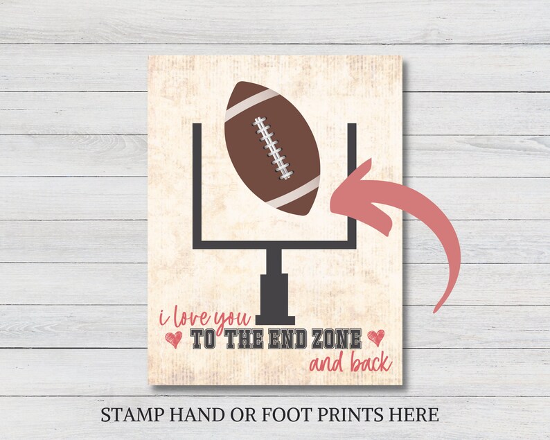 I Love You to the End Zone and Back Handprint, Football Handprint, Kids ...