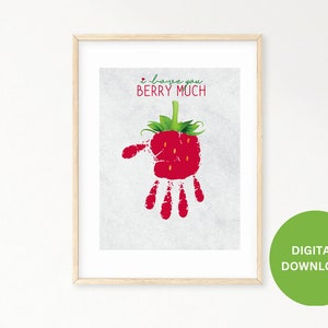 I Love You Berry Much Handprint Art Print, Baby Toddler Kids Handprint ...