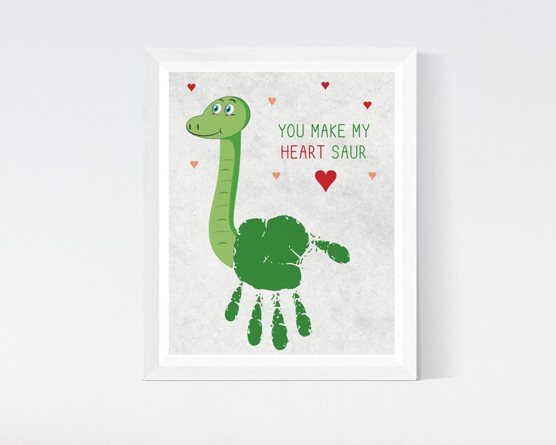 You Make My Heart Saur Handprint Art Craft, Valentine's Day, Mother's ...
