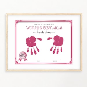 World's Best Mom Hands Down Certificate Mother's Day Handprint Craft ...