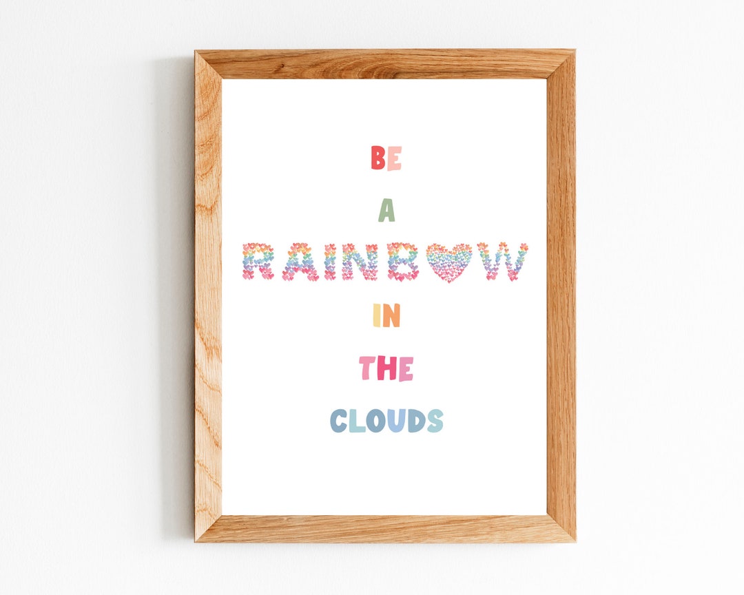 Be a Rainbow in the Clouds Wall Art | Rainbow Hearts Background Art ...