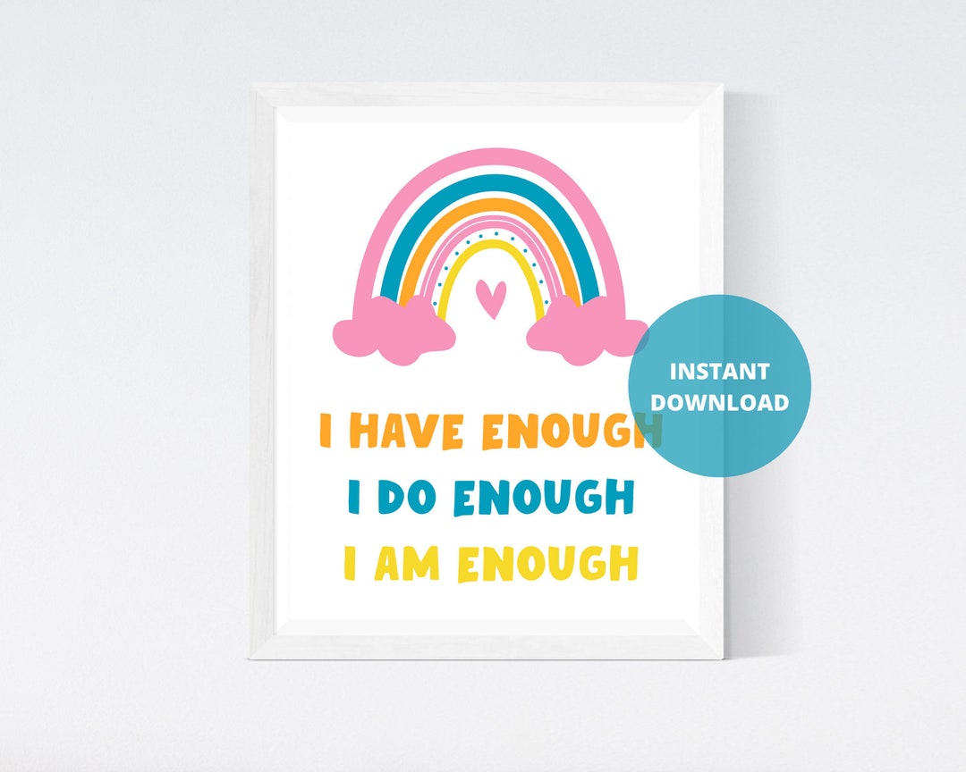I Have Enough I Do Enough I Am Enough Wall Art | Classroom Posters ...