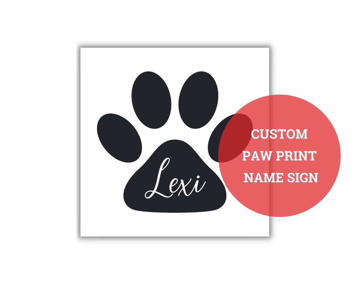 Custom Paw Print Sign Personalized Pet Name Sign Custom Pet - Etsy