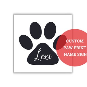 Custom Paw Print Sign, Personalized Pet Name Sign, Custom Pet Name, Dog ...