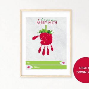 I Love You Berry Much Handprint Art, Baby Toddler Kids Handprint Art ...