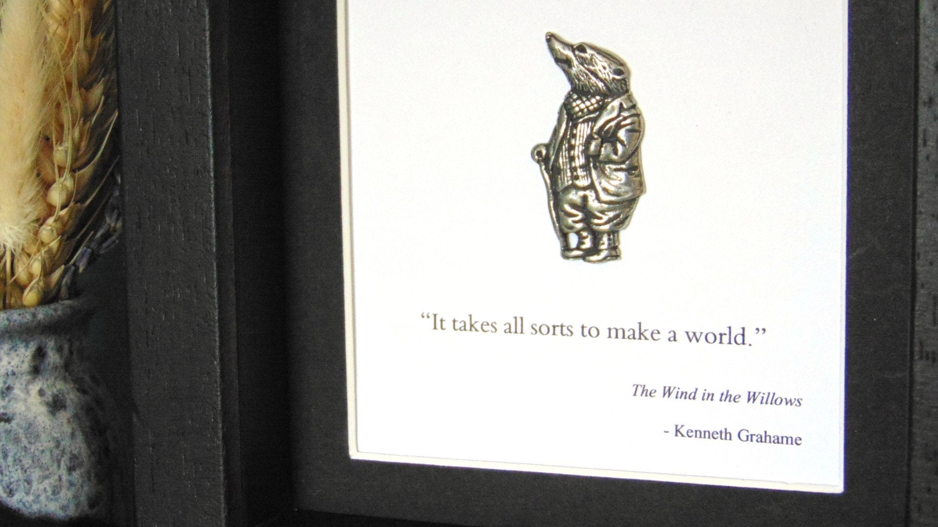 The Wind in the Willows Print Gift - Framed Badger and Quote - It Takes ...