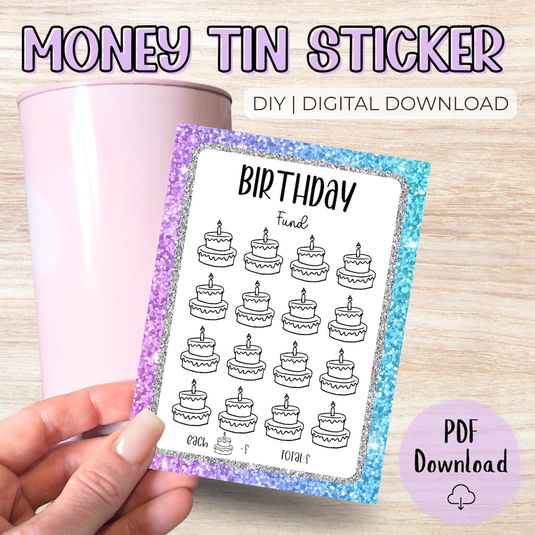 Birthday Challenge Money Tin Sticker – Digital Download | UK Printable ...