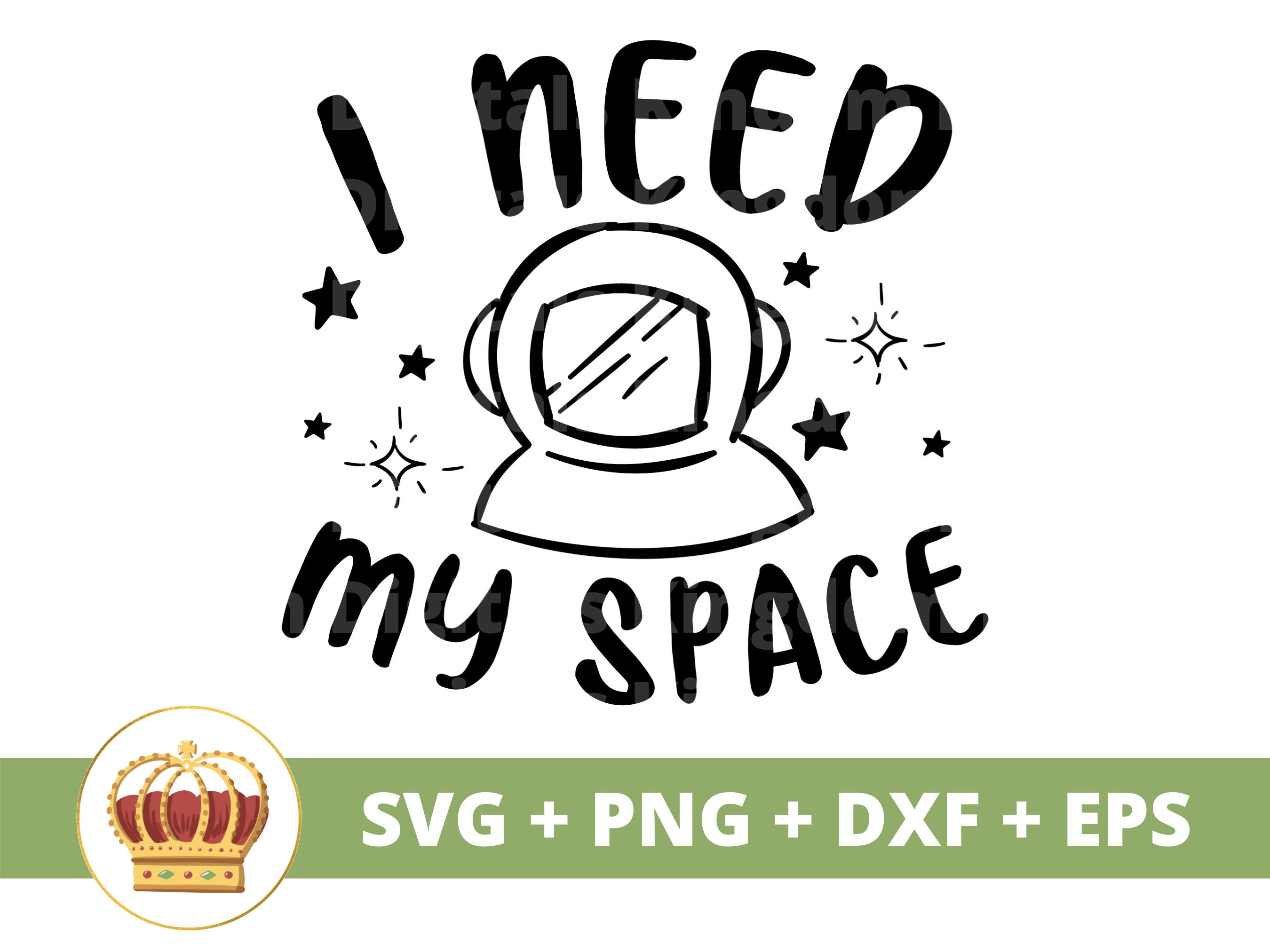 I Need My Space Svg Outer Space Svg Astronaut Alien Etsy