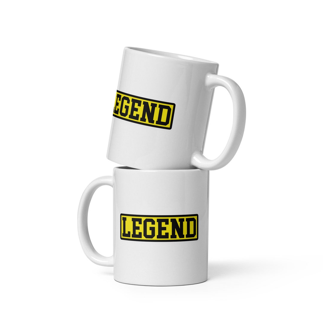 Legend Mug Legend Cup White Ceramic Mugs 11oz Mug Funny Coffee Mugs ...