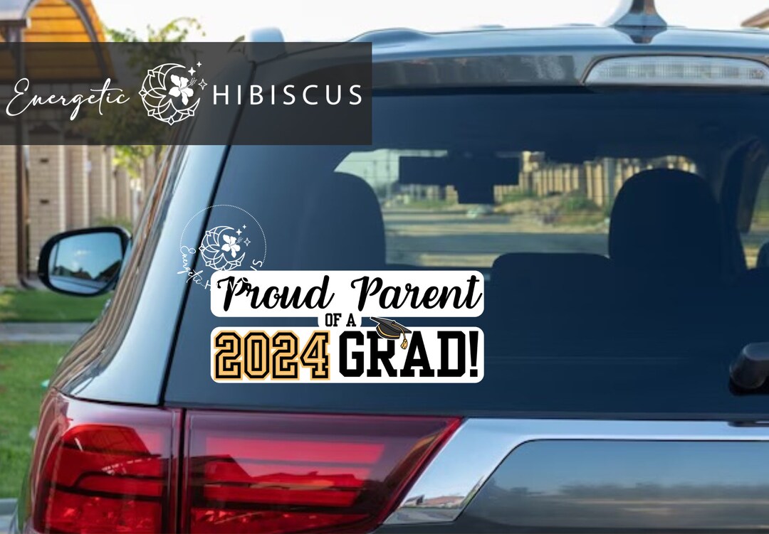 Graduation 2024 Proud Parent Car Decal Bumper Sticker College High ...