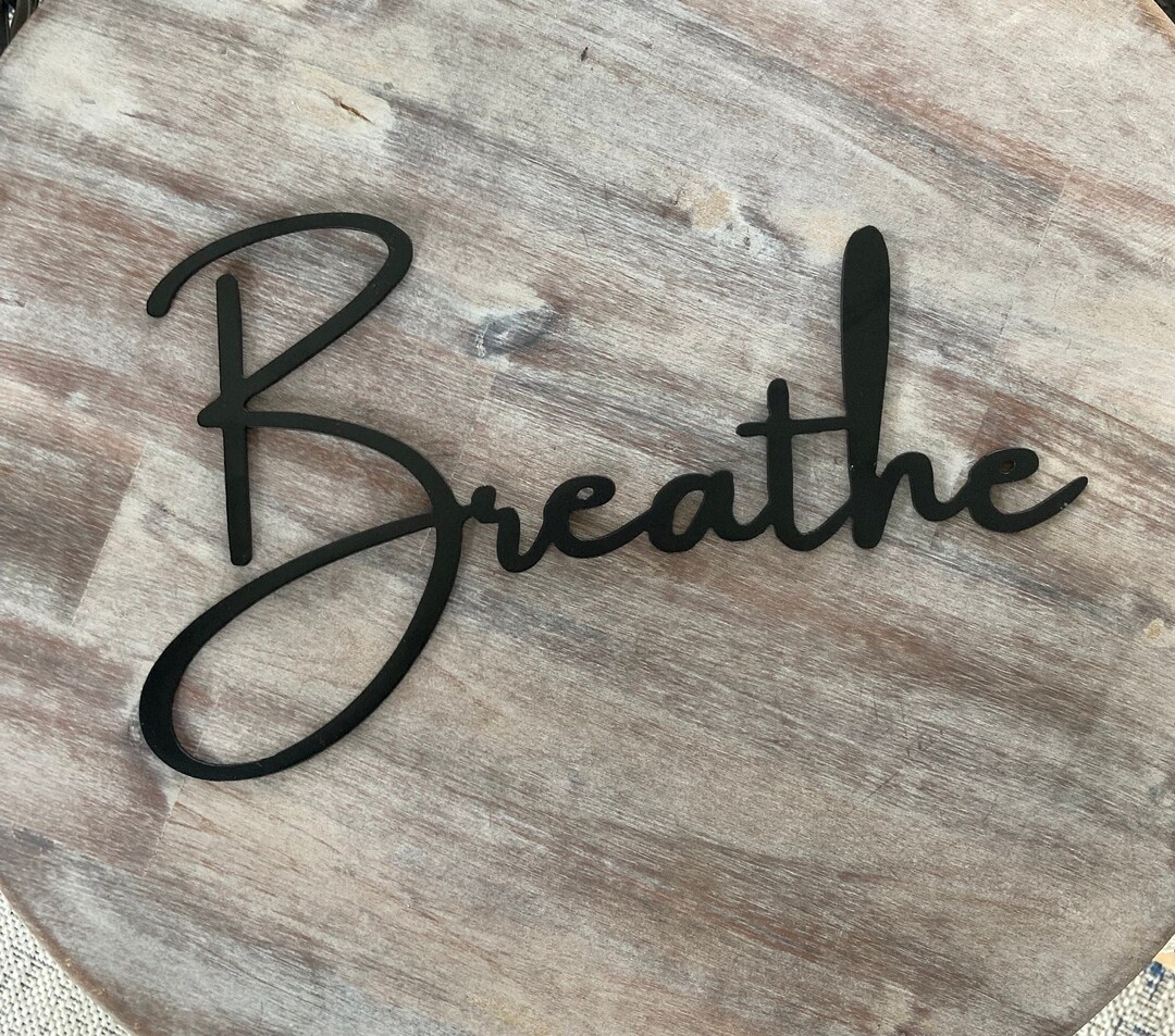 Breathe Metal Sign: Inspirational Script Wall Decor - Etsy