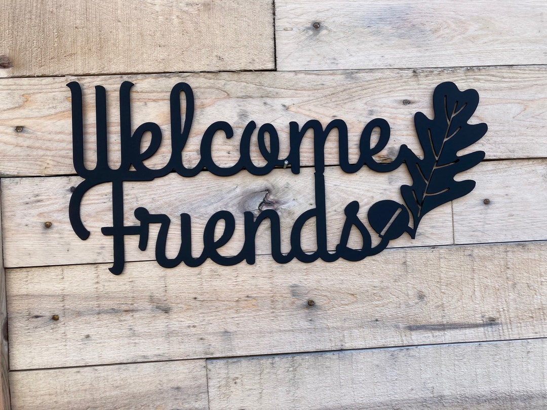 Welcome Friends Metal Sign: Oak Leaf & Acorn Door Decor - Etsy