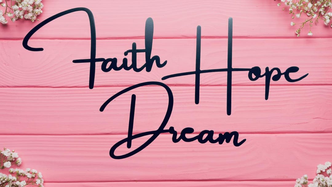 Faith, Hope, Dream Metal Sign: Inspirational Wall Decor - Etsy