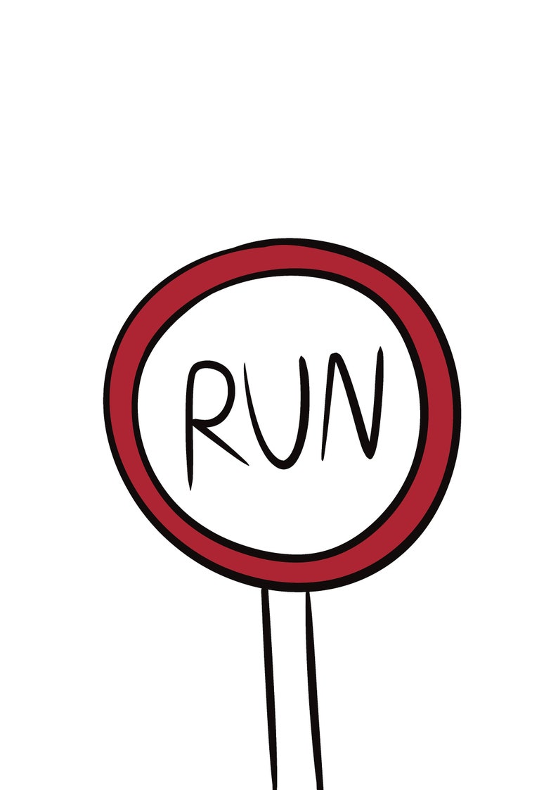 RUN Road Sign Minimalist Art Print Humour, Digital Comic Art, Funny ...