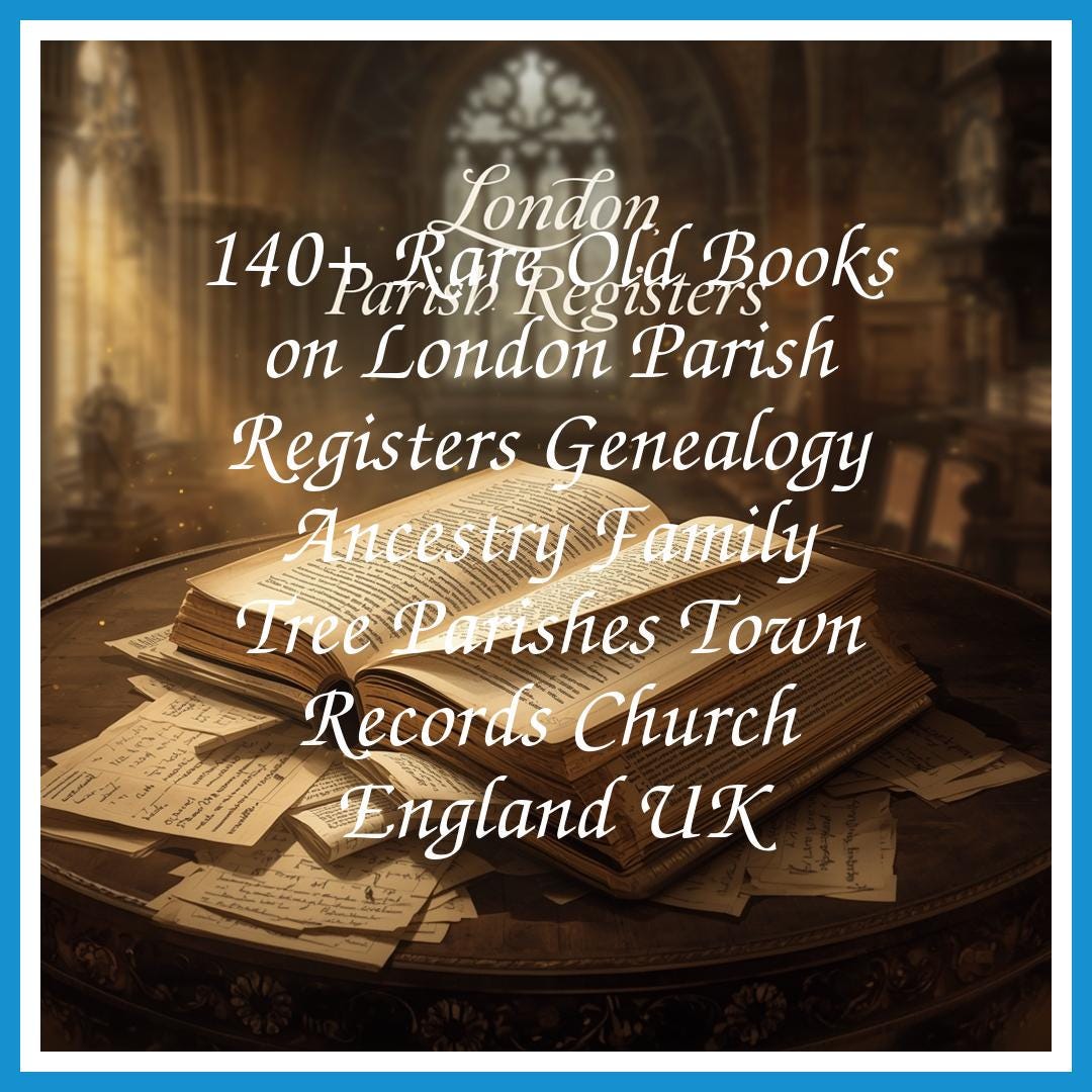 140+ Rare Old Books on London Parish Registers Genealogy Ancestry ...