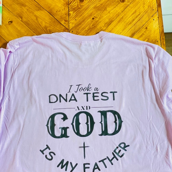 I Took a Dna Test and God is My Father - Etsy