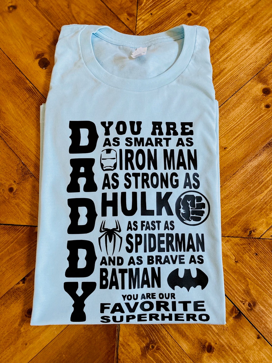 Daddy You Are Our Favorite Superhero Tshirt, Dad Shirt, Father's Day Gift, Dad Life, Blessed Dad ...