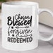 Christian Mugs, Bible Verse Mug, Chosen Blessed Forgiven Redeemed ...
