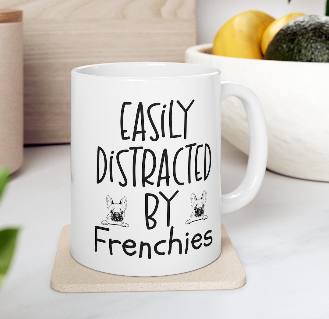 Frenchie Mug French Bulldog Mug French Bulldog Mug Frenchie - Etsy
