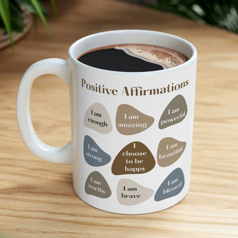 Positive Affirmations Mug, Daily Affirmations, Mental Health Gifts ...