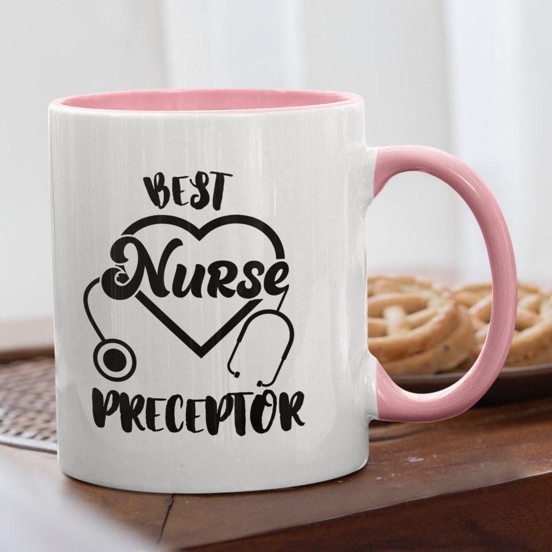 Nurse Preceptor Mug, Nurse Preceptor Gift, Nursing Preceptor Gifts ...