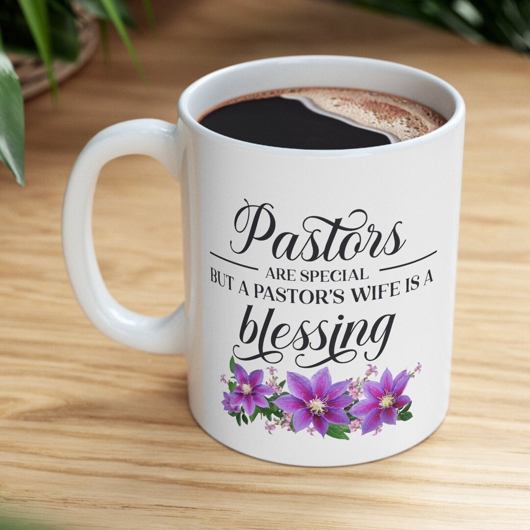 Pastor Wife T Pastors Wife Mug Pastors Wife Appreciation T
