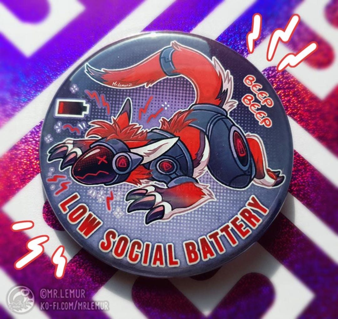 Protogen - MAGNET / BIG BADGE - "low Social Battery / Low Social ...