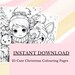 25 Cute Christmas Colouring Pages, Instant Download, Xmas Activities ...