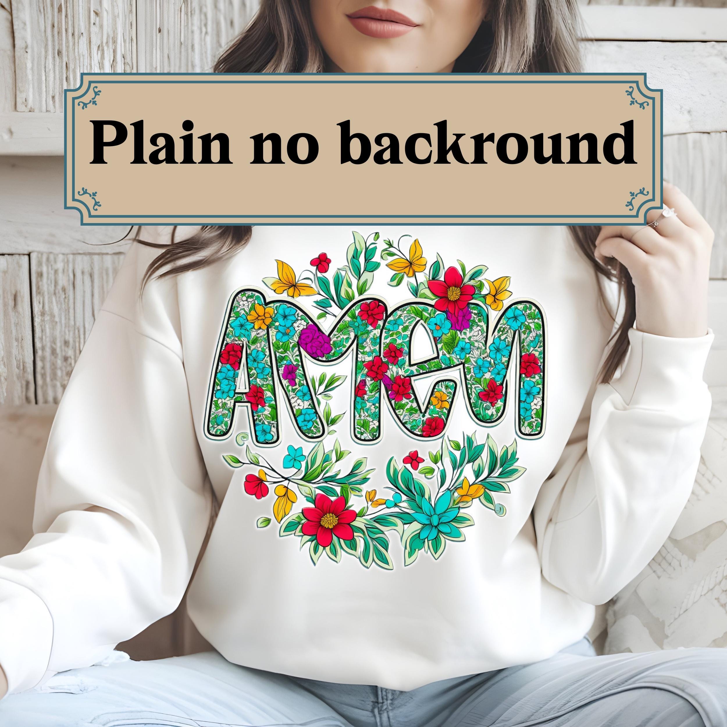 Floral Amen PNG Digital Download | Christian Sublimation Design | 300 ...