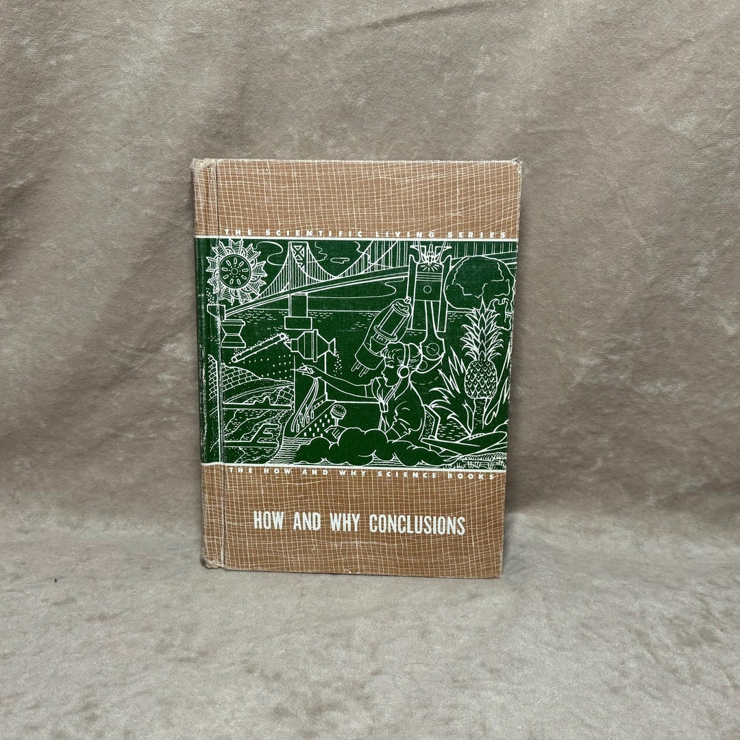 Vintage 1940s the Scientific Living Series How and Why Conclusions ...